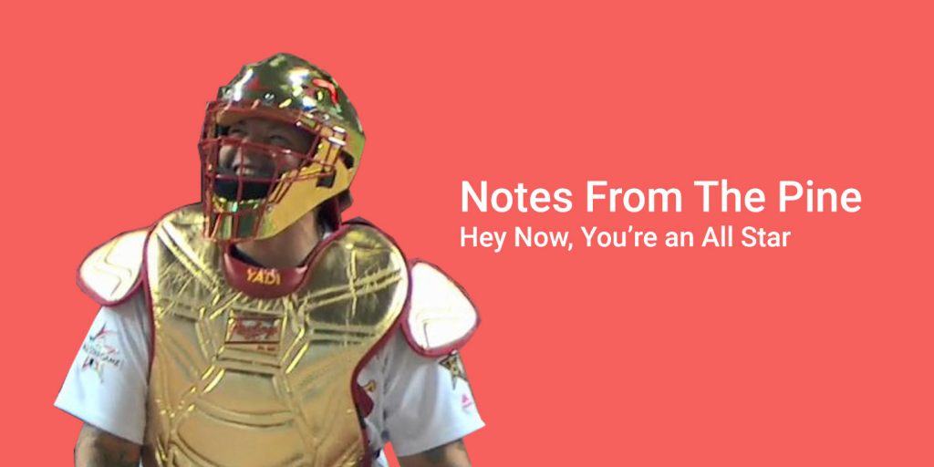 Notes From The Pine: Hey Now, You're an All Star! - View From The Pine