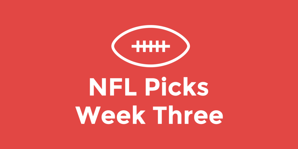 NFL Picks Week Three 2017 - View From The Pine